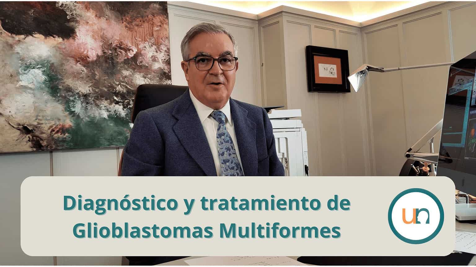 Glioblastoma multiforme: tumor maligno por excelencia